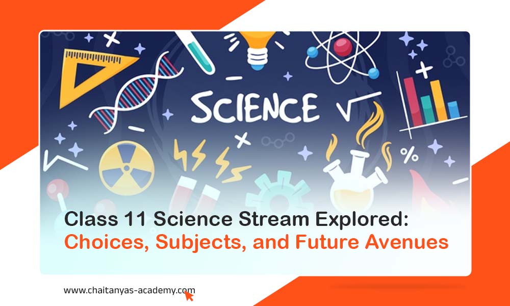 Your Guide to Science Subjects in Class 11th